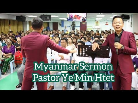 Myanmar Sermon Pastor Ye Min Htet - YouTube