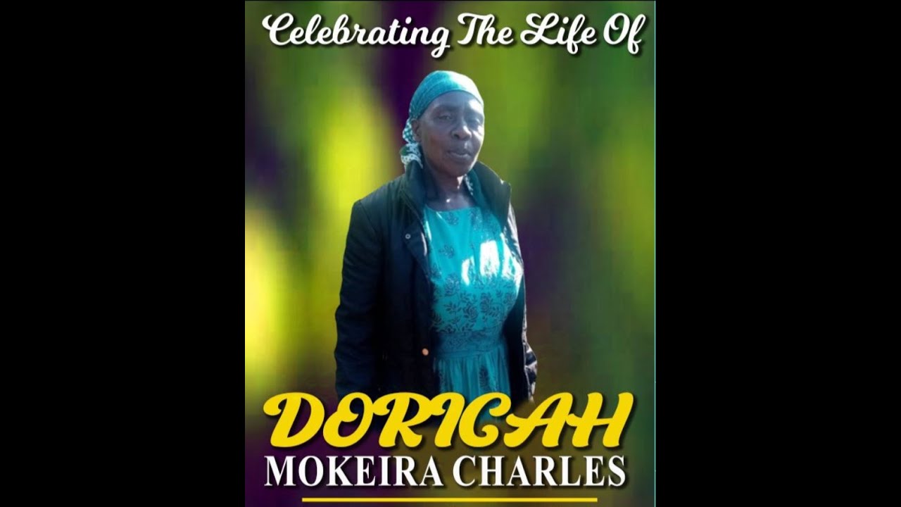 Celebrating The Life of Mama Doricah Mokeira Charles - YouTube