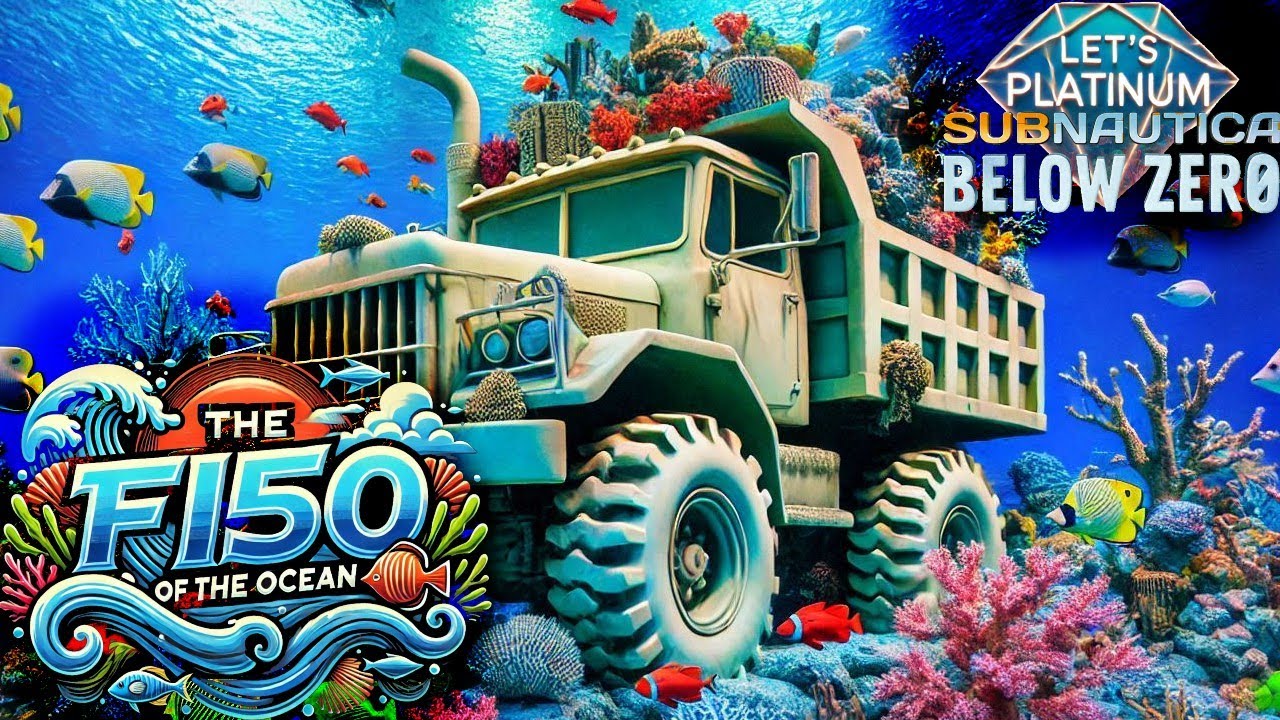 The F150 Of The Sea Lets Platinum Subnautica Below Zero Ep1 - YouTube