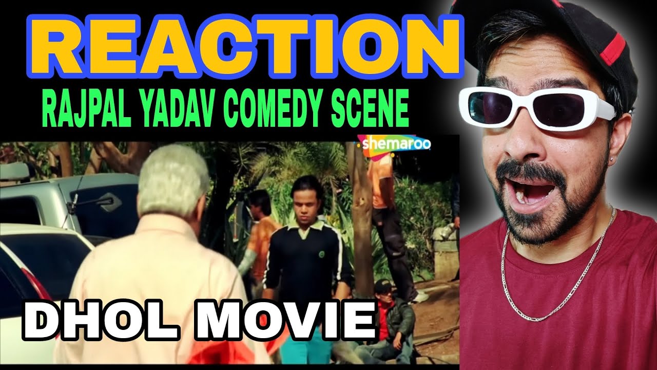 Dhol Movie Comedy Scene Reaction | Rajpal Yadav Comedy Scene | Kunal ...