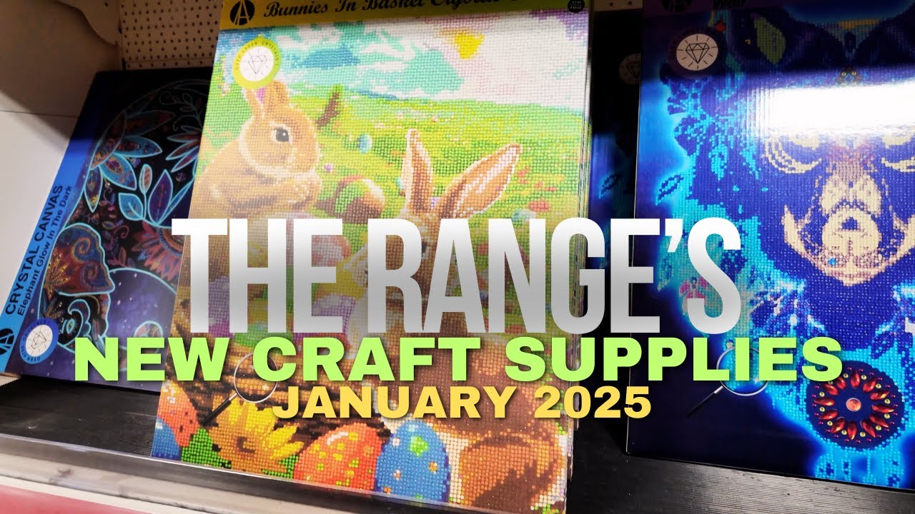 Explore The Range’s New Craft Supplies – Must-See Latest Arrivals - YouTube