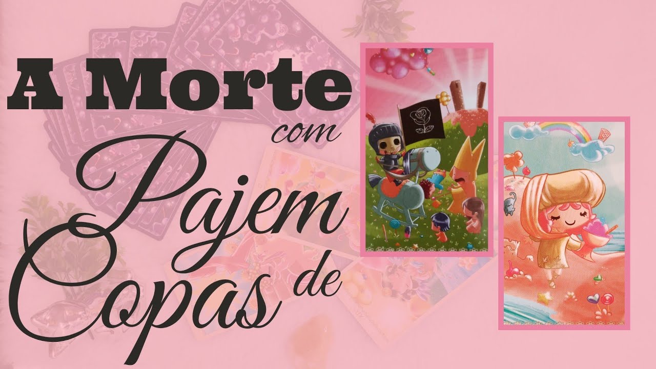 Tarot - A Morte + Pajem de Copas (Combinações de Cartas) - YouTube