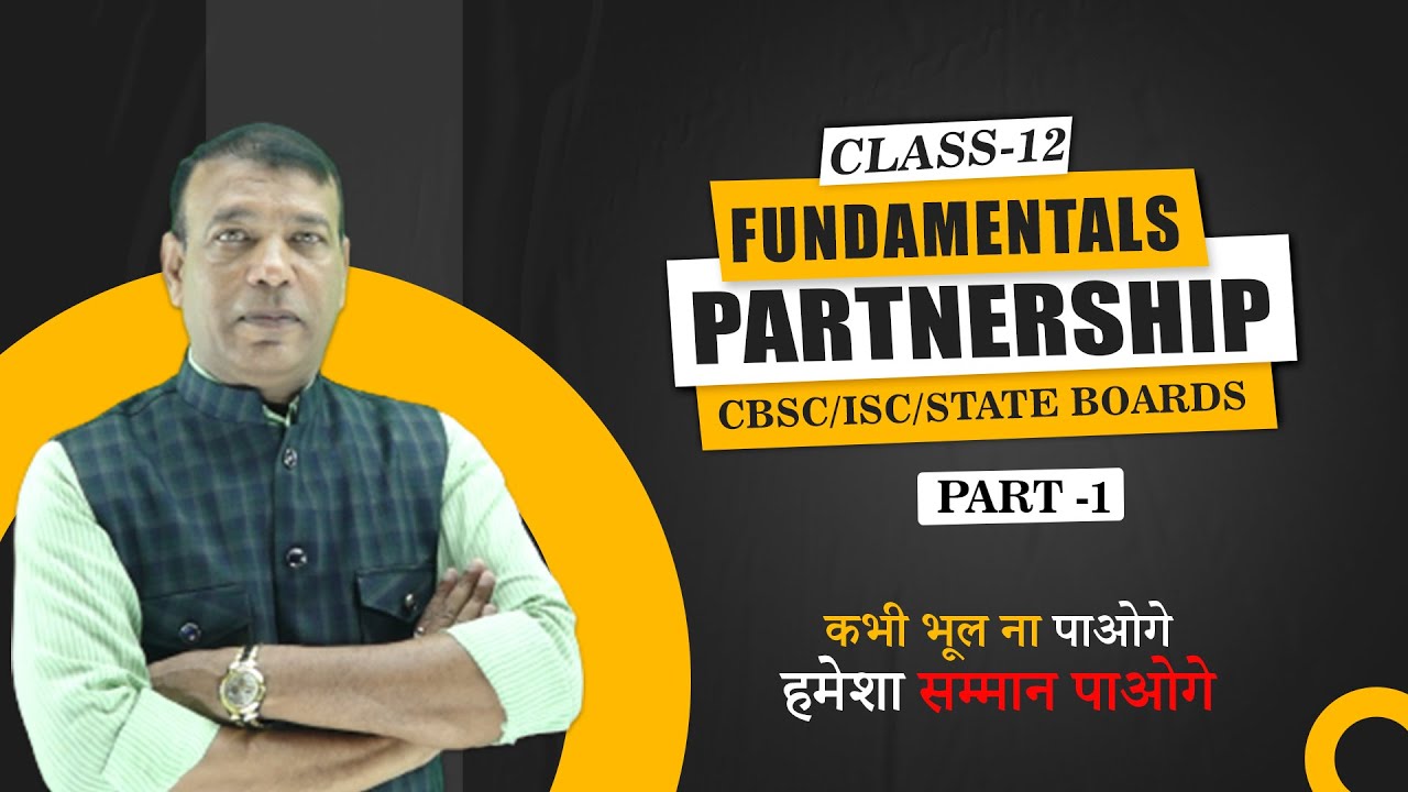 Basic concepts of Partnership I Fundamental of Partnership I ...
