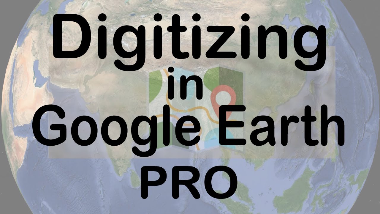 Digitizing in Google Earth Pro in 5 Minutes | KML to Shapefile in ...