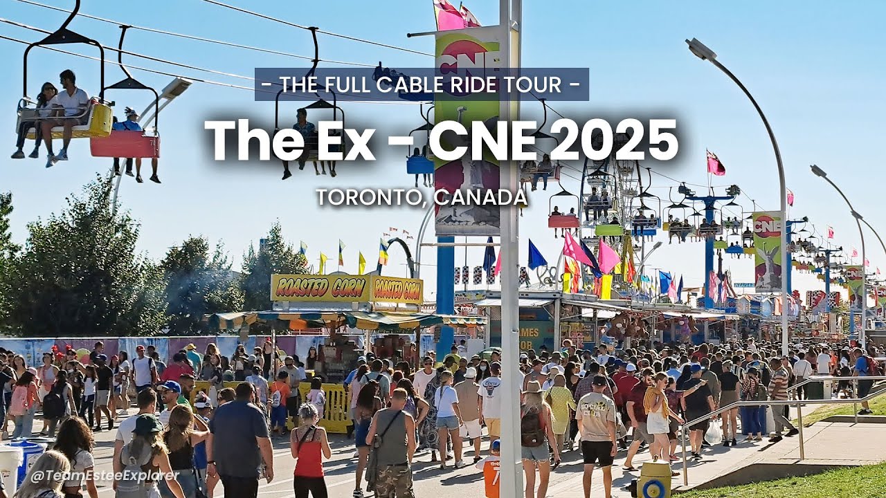 CNE 2025 Toronto (The Ex) - The Complete Cable Car Sky Ride with ...