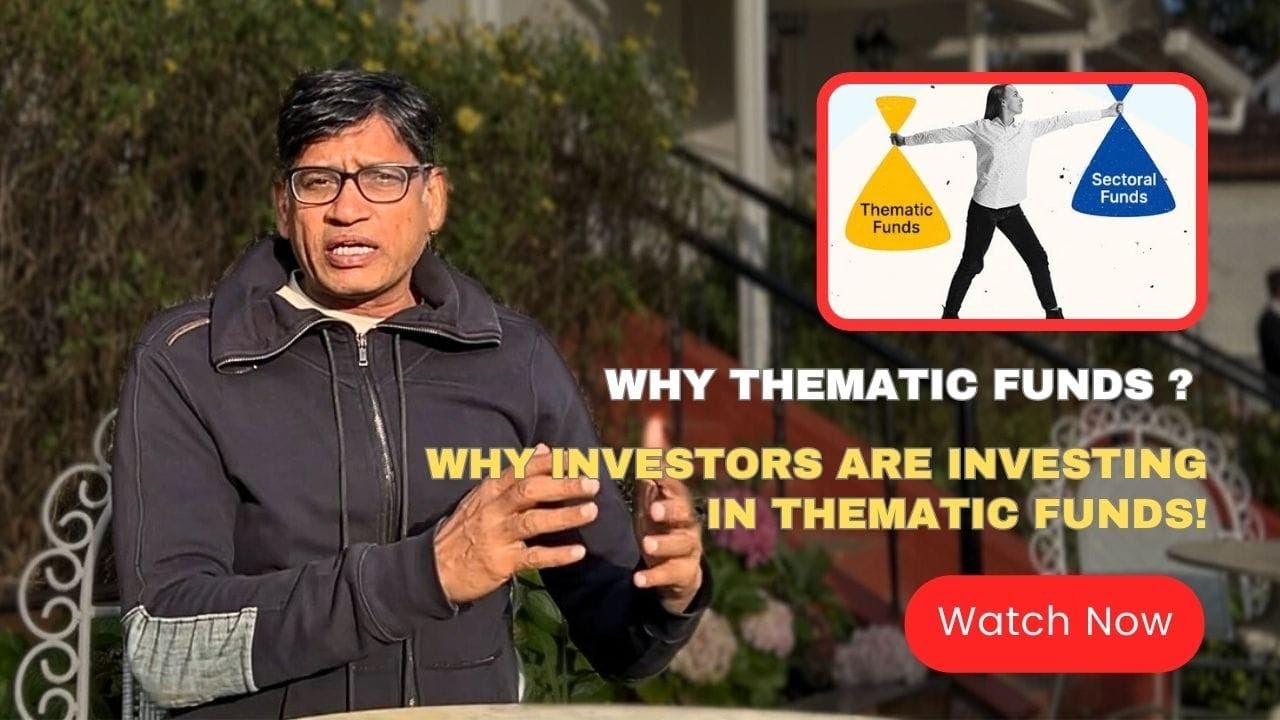 Why Thematic Funds ? Why Investors Are Investing In Thematic Funds ...
