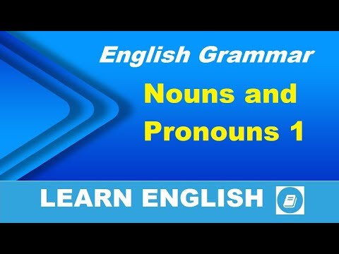 Nouns and Pronouns - English Grammar Lesson - YouTube