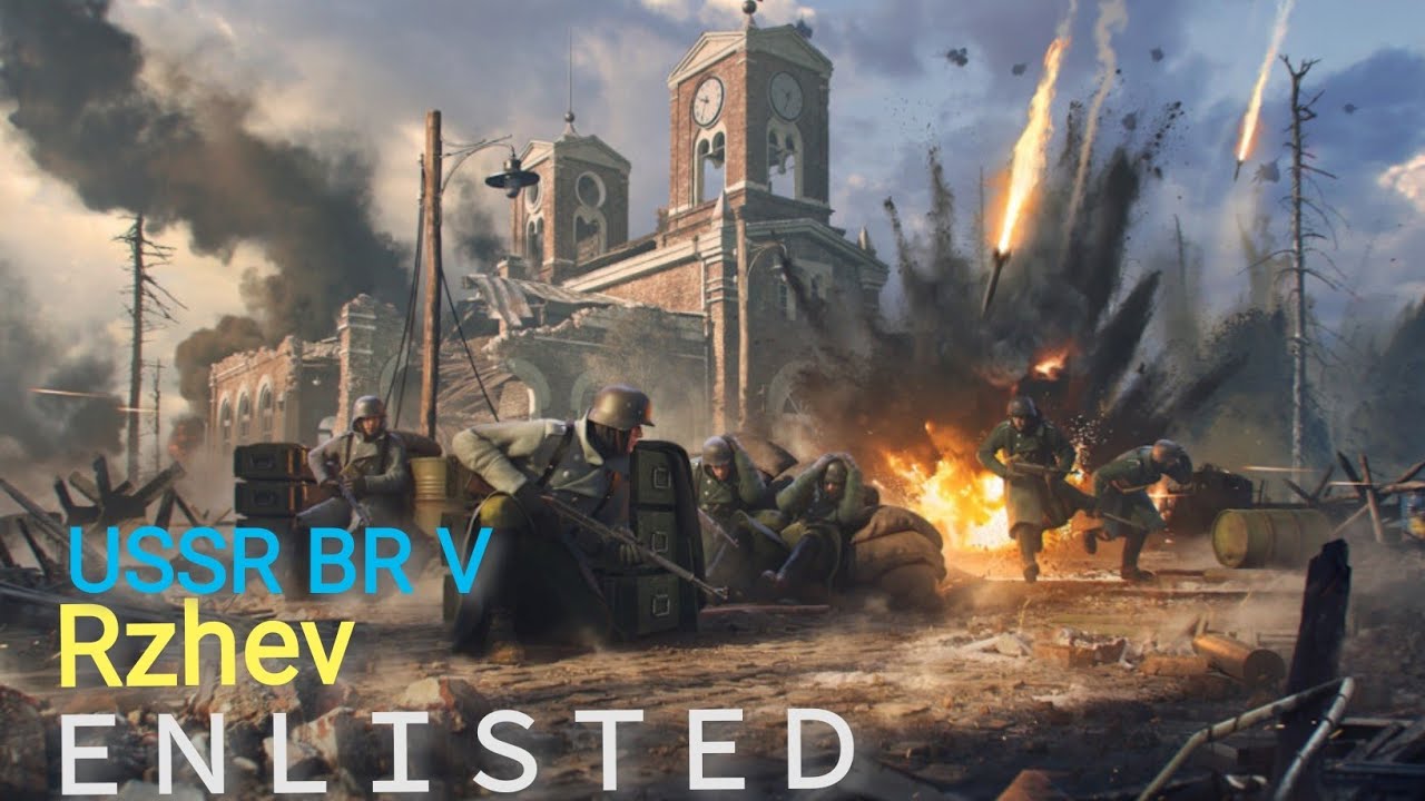 Enlisted_Battle of Rzhev. USSR BR V. #enlisted #fps #gameplay - YouTube