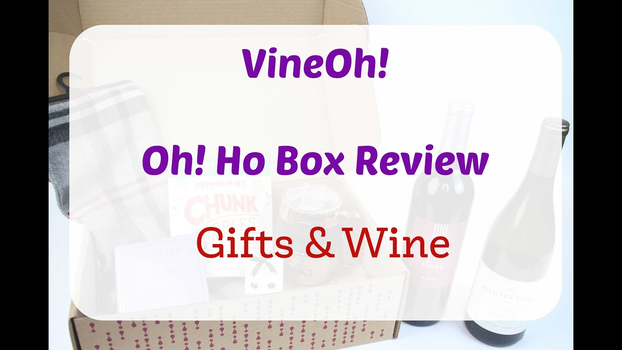 VineOh! Oh! Ho Ho! Box Unboxing/Review + Coupon - YouTube