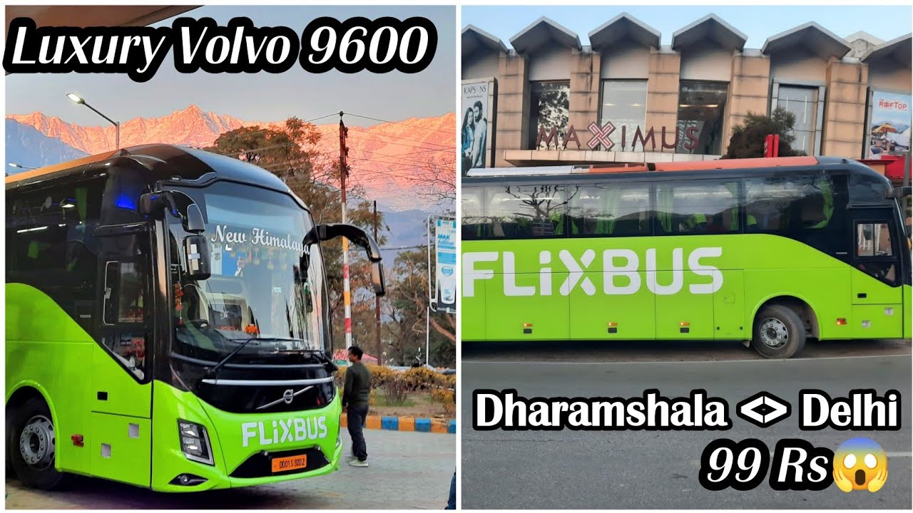 DHARAMSHALA To DELHI Volvo 9600 Luxury Bus Journey | 99 Rs Only ...