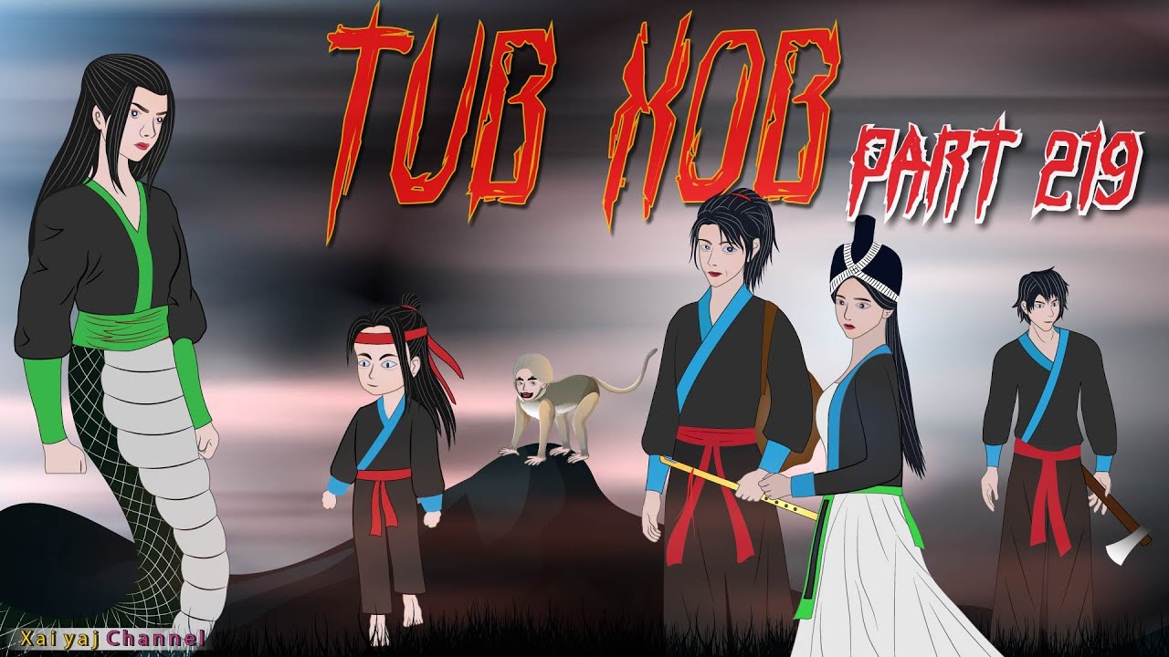 Dab Neeg Tub Xob (Part219) Nkauj Siv Ceeb Rov Los Pauj Kev Chim 29/11 ...