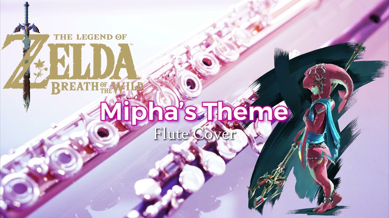 【The Legend of Zelda: Breath of the Wild】Mipha's Theme (Flute Cover ...