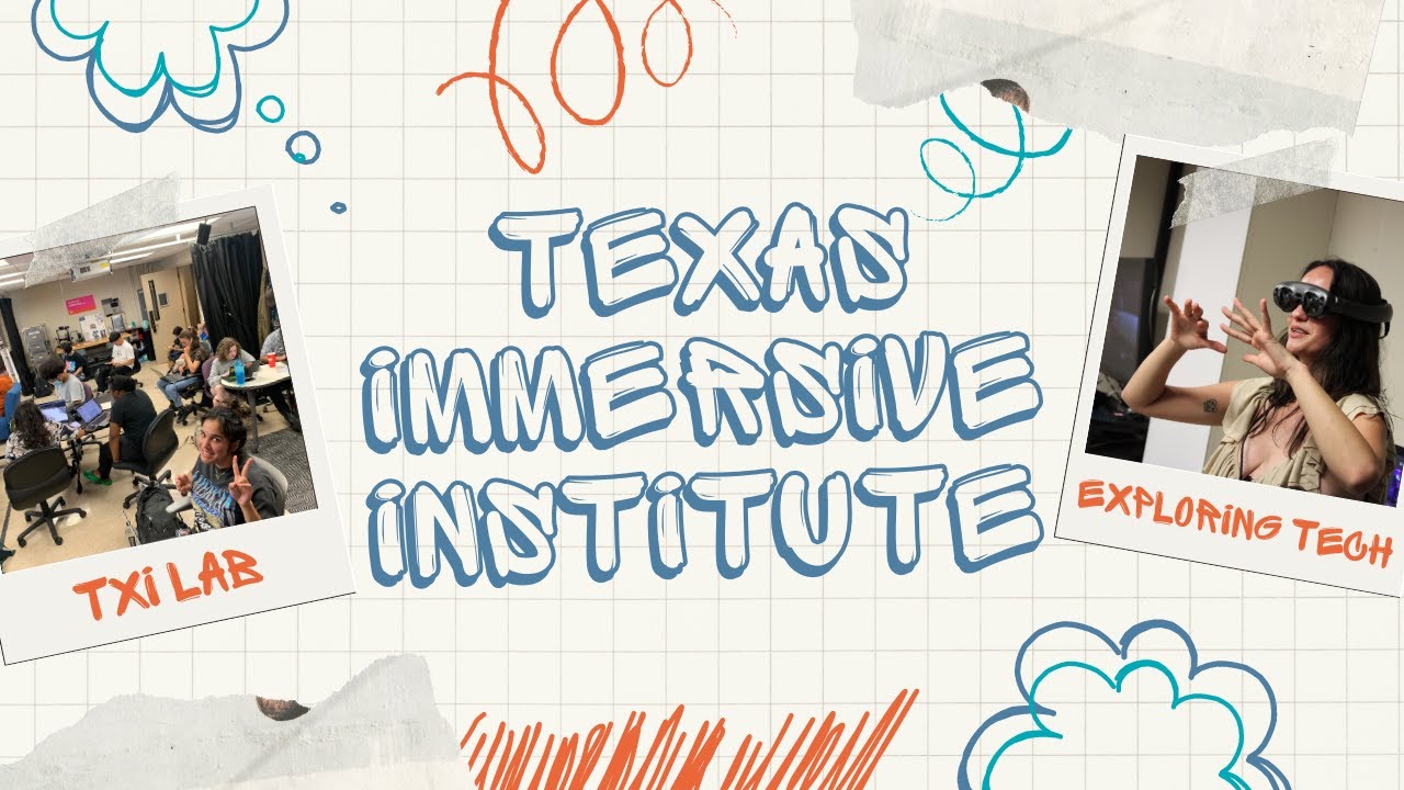 Welcome to Texas Immersive Institute | University of Texas at Austin ...