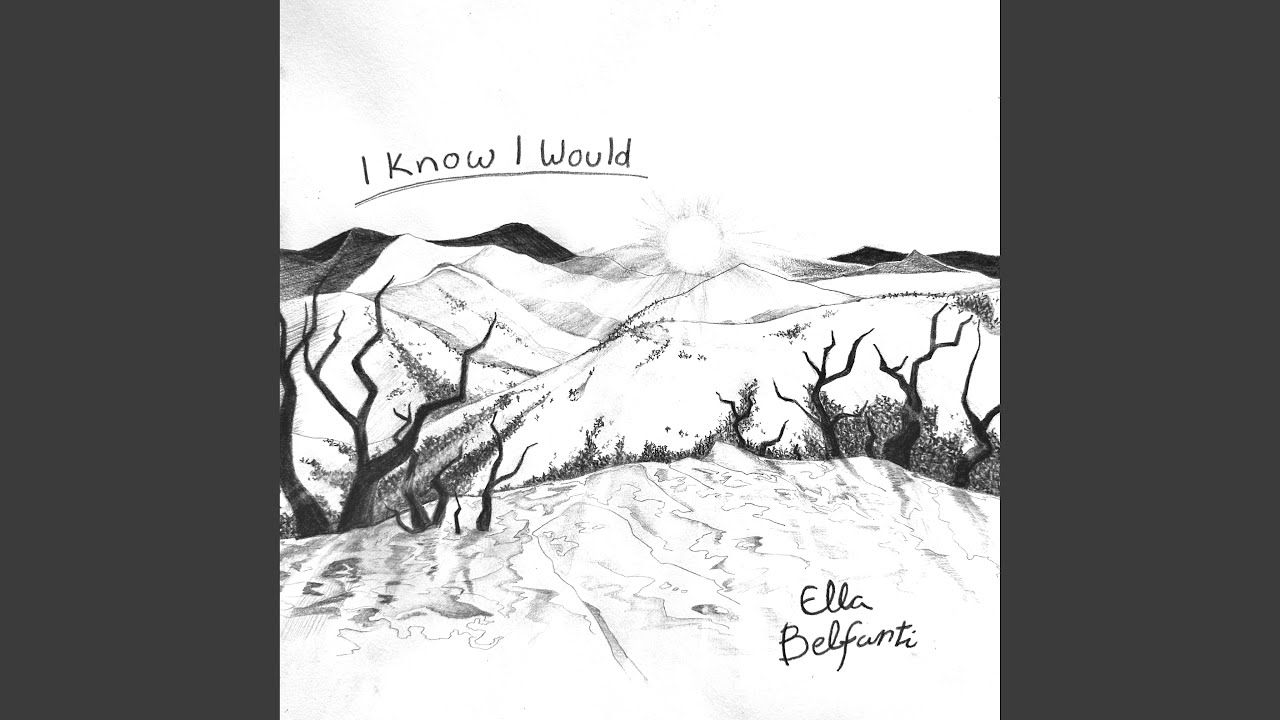 I Know I Would - YouTube