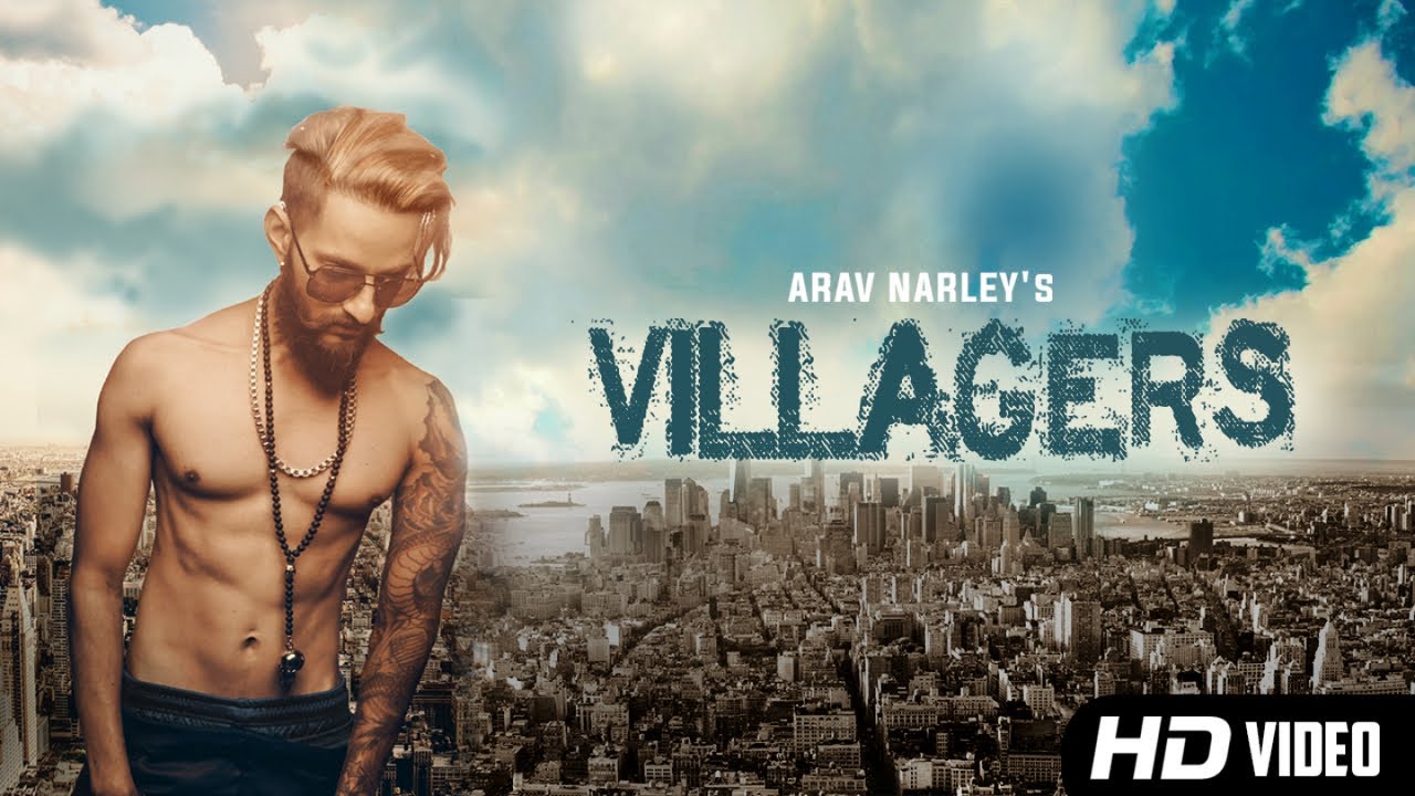 Villagers - Arav Narley: Song Lyrics, Music Videos & Concerts