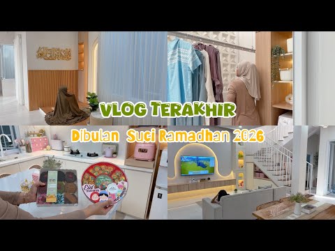 BERSIH BERSIH RUMAH | menyambut hari raya idul fitri 2026 | daily vlog terakhir di bulan Ramadhan
