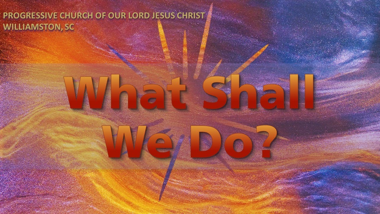 What Shall We Do? - YouTube