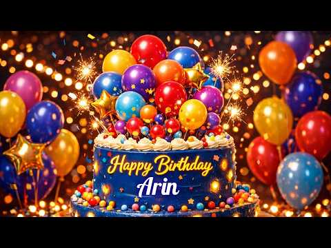 HAPPY BIRTHDAY ARIN - Personalized Birthday Song (Premium Sound Quality)