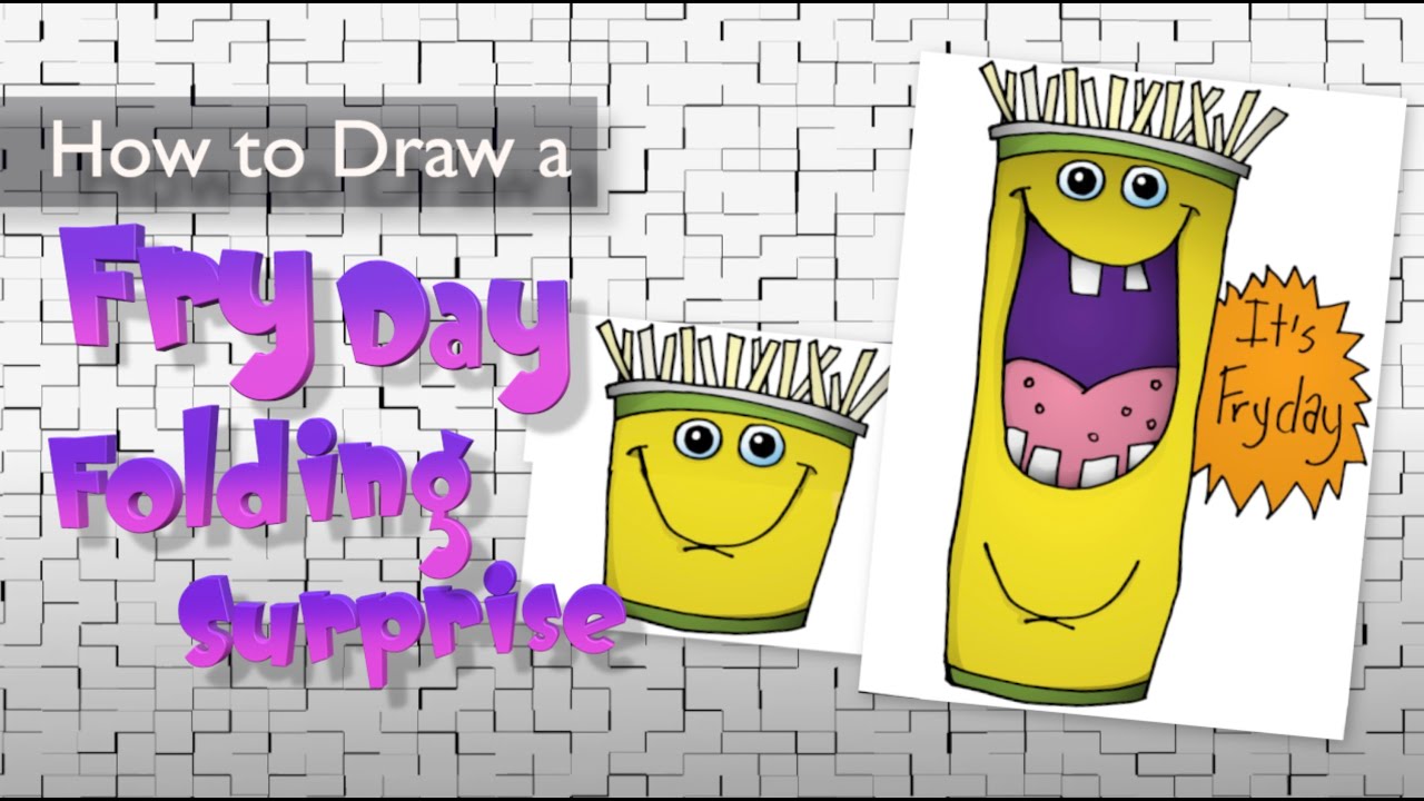 How to Draw a Fry Day Folding Surprise 🍟 Art for Kids 🍟 Frazier Tales 🍟 ...