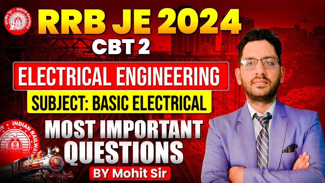 RRB JE CBT 2 Electrical Engineering Classes | Basic Electrical - YouTube