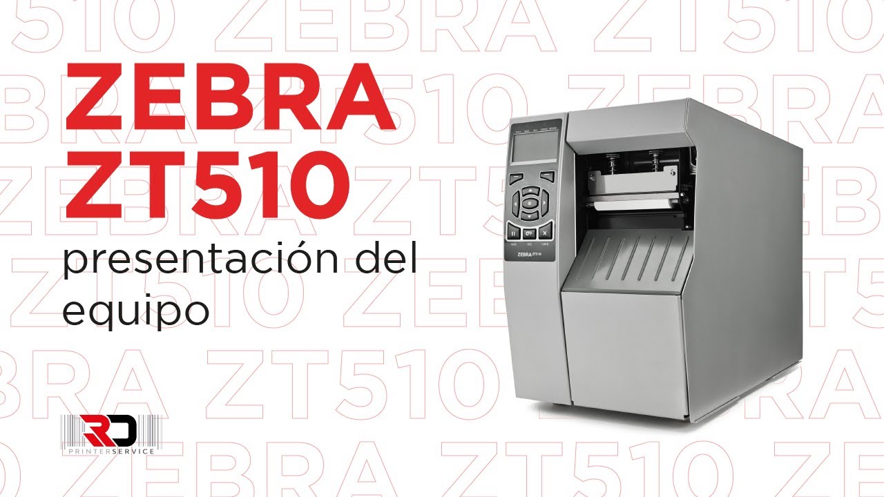 Presentacion Impresora de etiquetas Zebra ZT510 | RD Printer Service ...