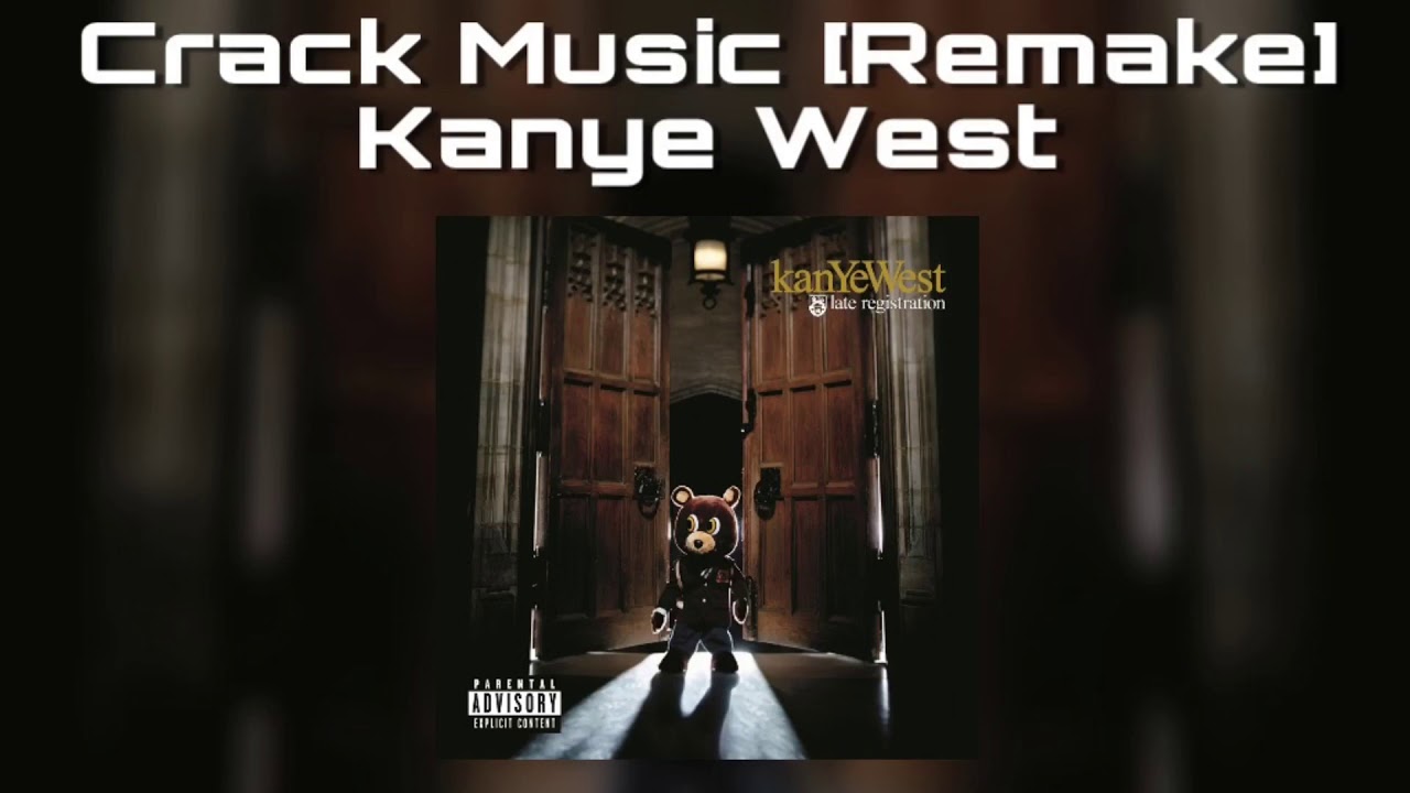 Kanye West - Crack Music [Remake] - YouTube