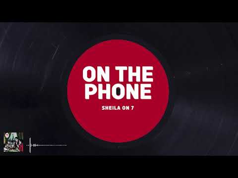 Sheila On 7 - On The Phone