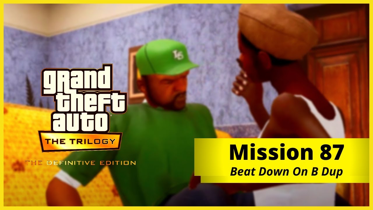 GTA San Andreas Definitive Edition Remastered Mission 87 Beat Down On B ...