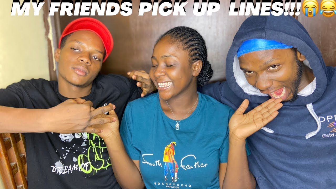 MY FRIENDS TRIED THEIR PICK UP LINES ON ME!!! *hilarious* - YouTube