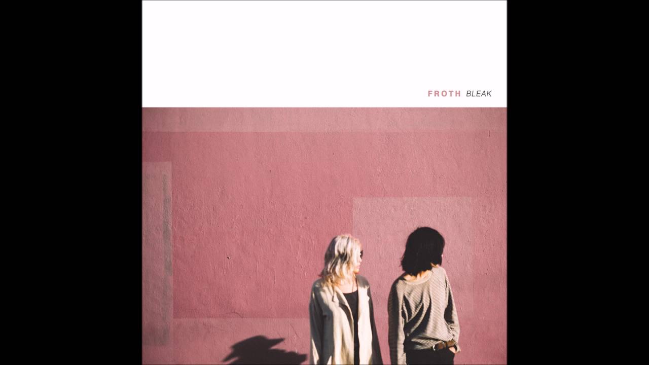 FROTH - Nothing Baby - YouTube