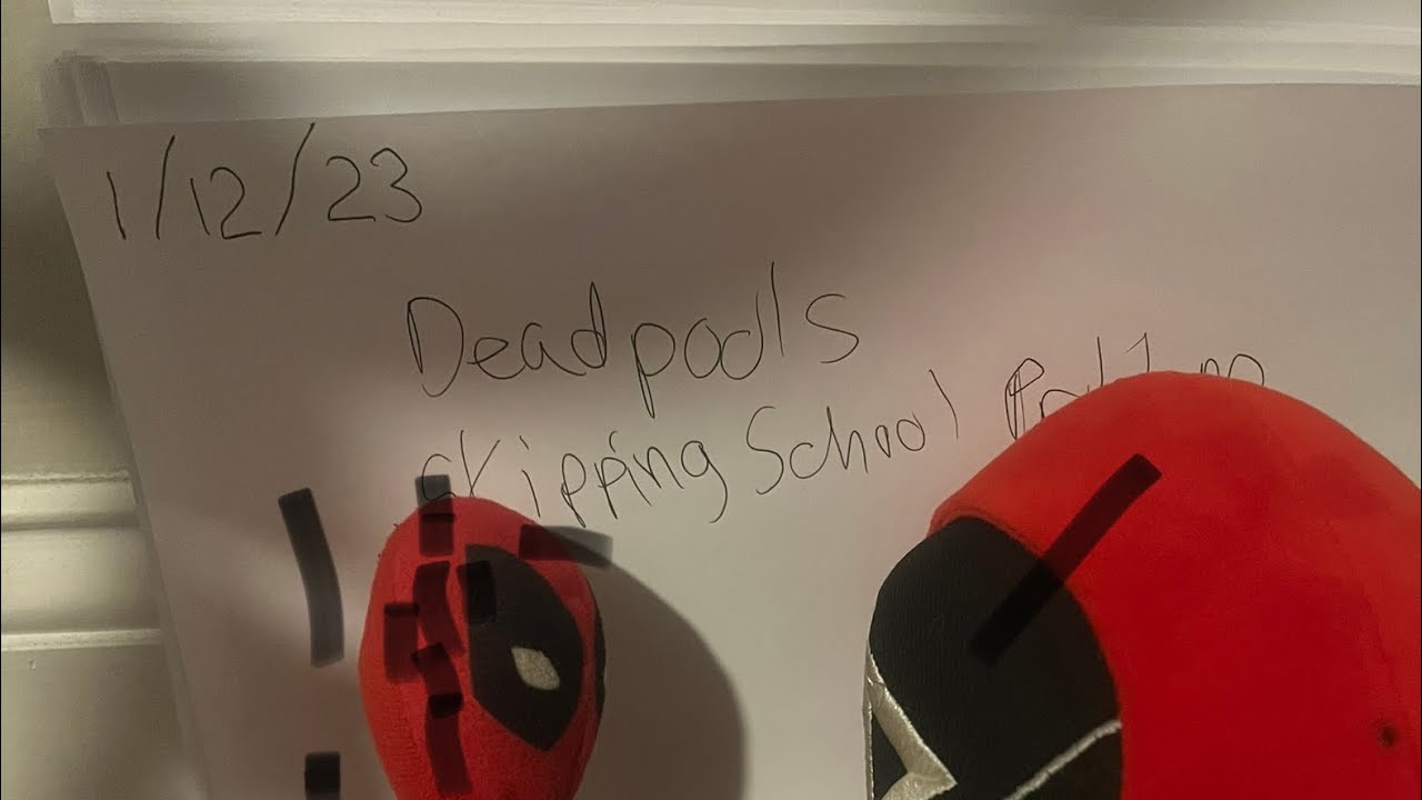 Deadpool Skipping school problem - YouTube