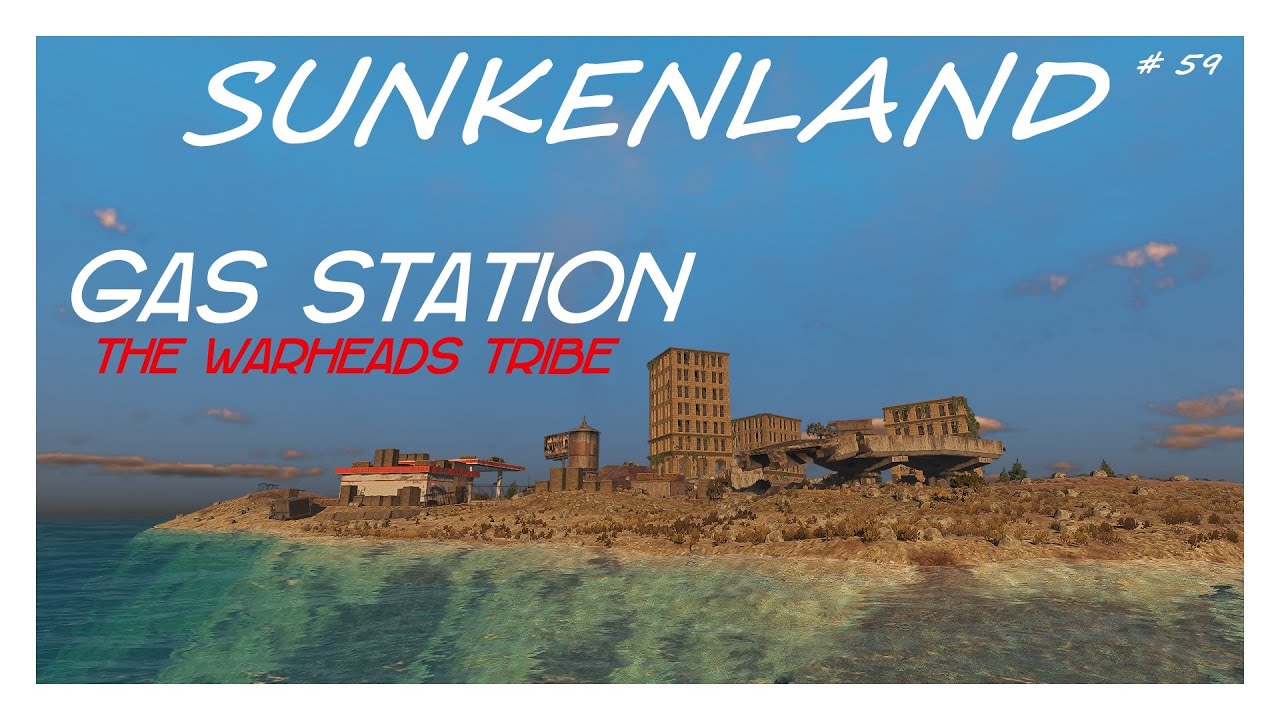 SUNKENLAND | Water world part 59 Gas Station | Gameplay - YouTube