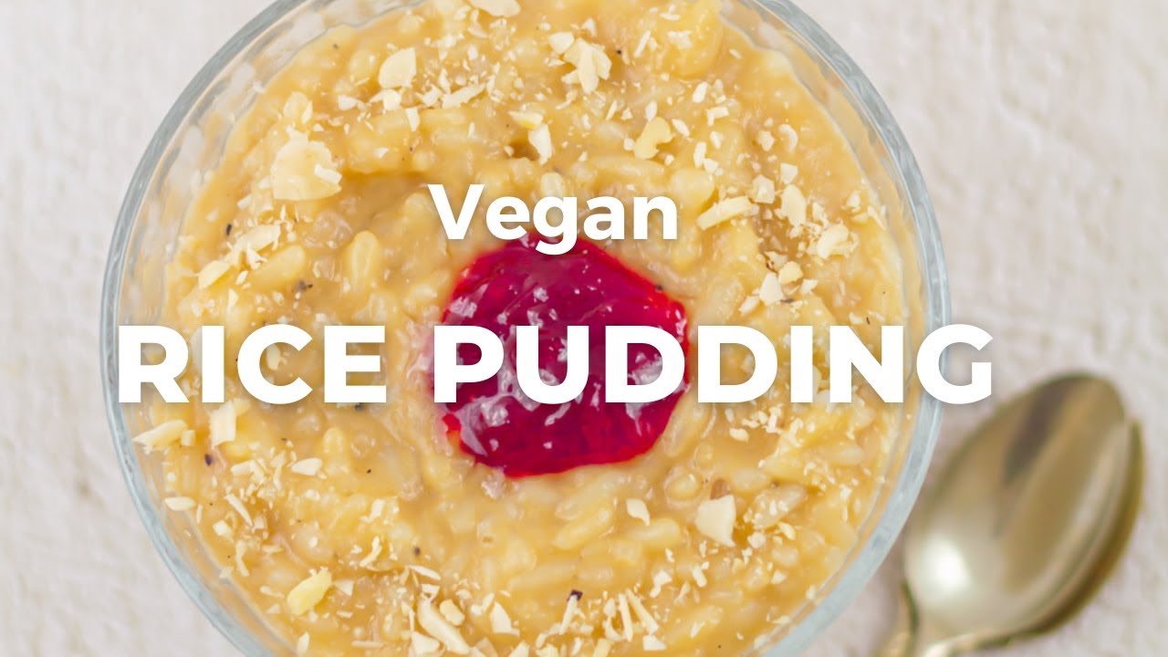 Vegan Rice Pudding | Easy 4-Ingredient Dessert Recipe - Flavours Treat ...