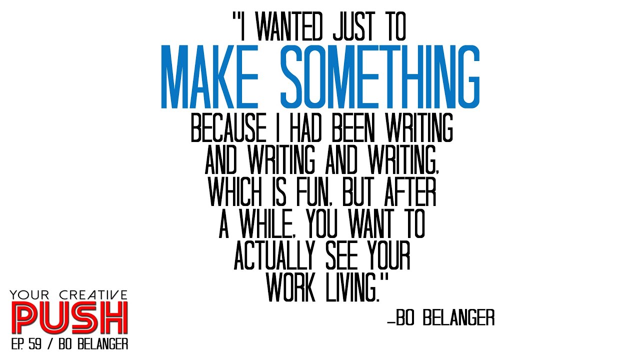Bo Belanger: Get your “SECRET HOBBY” out into the open! [Your Creative ...
