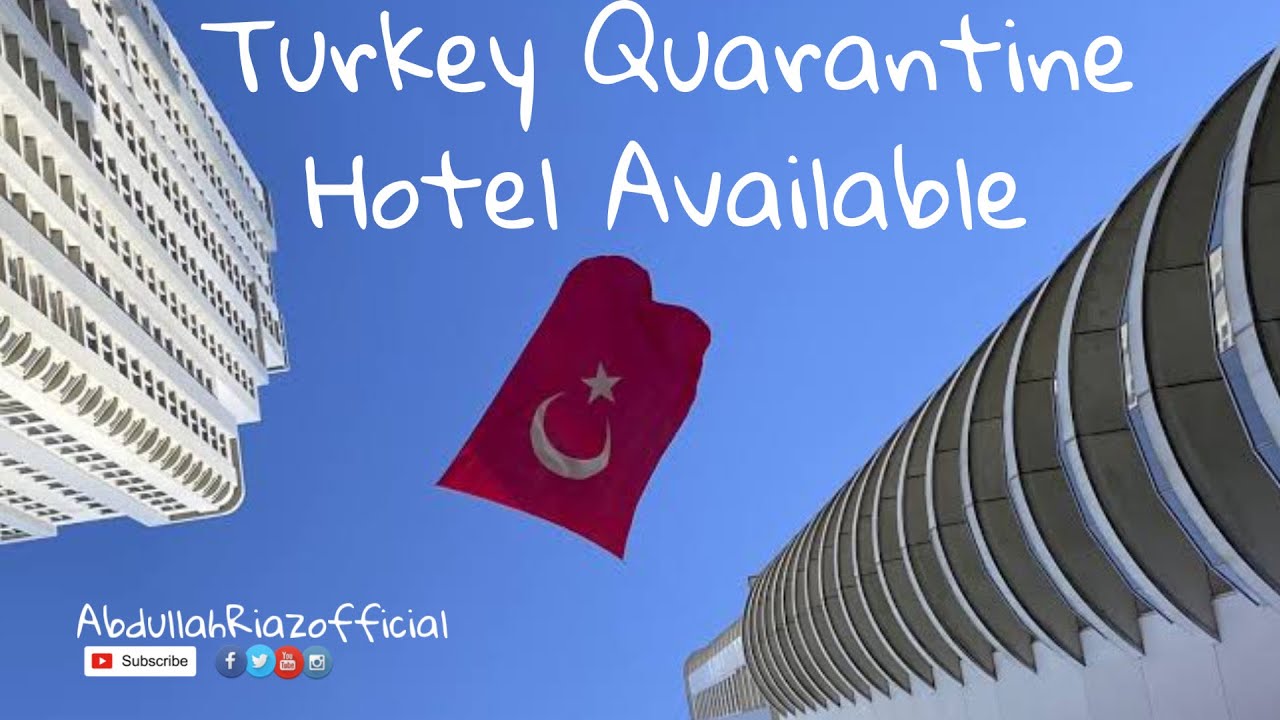 Quarantine Hotel Available In Turkey - YouTube