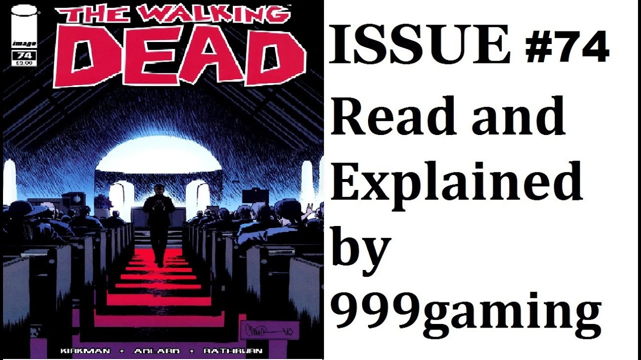 The Walking Dead Comics - Issue #74 - Read and Explained - YouTube
