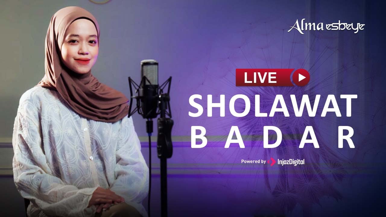 Livestream || Alma Esbeye - SHOLAWAT BADAR - YouTube