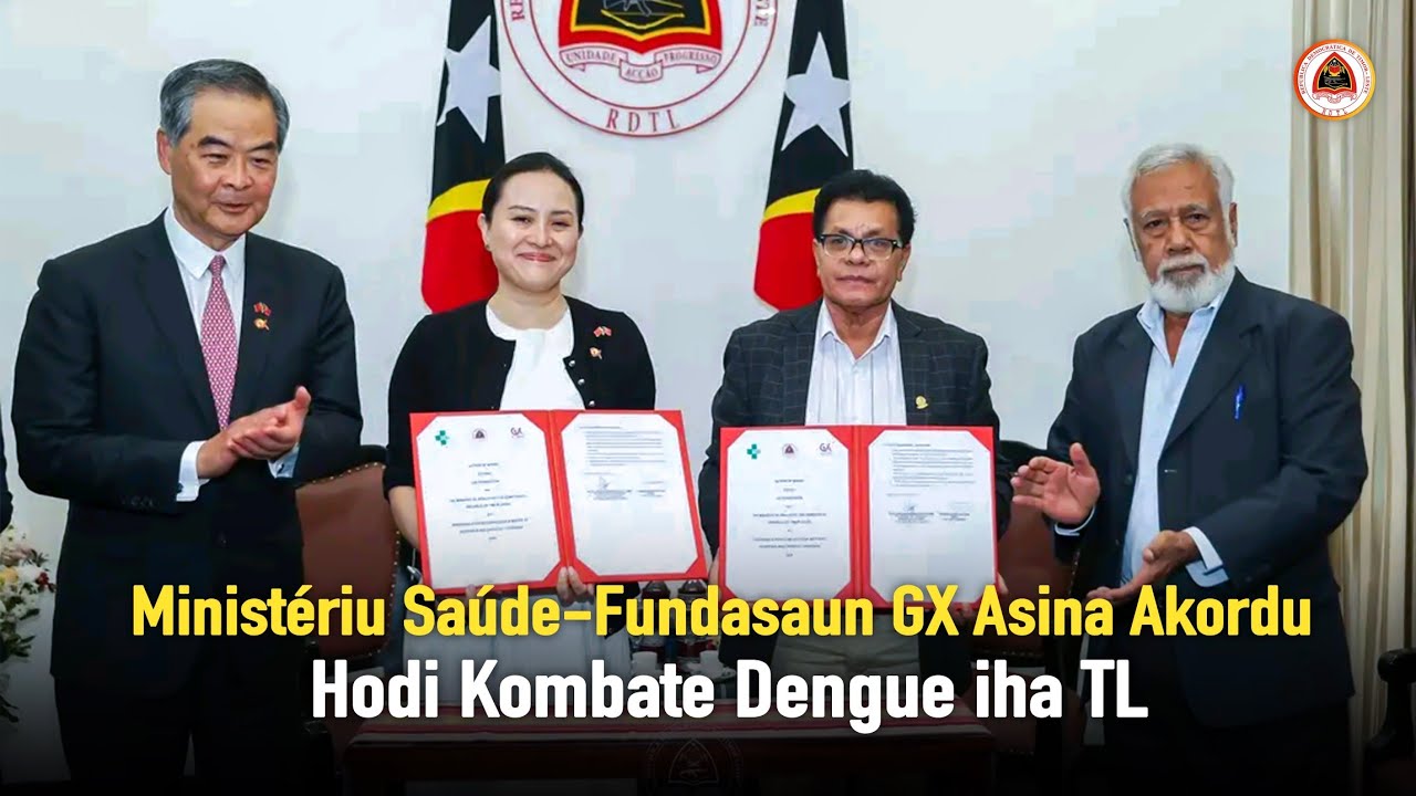 Ministériu Saúde-Fundasaun GX Asina Akordu Hodi Kombate Dengue iha ...