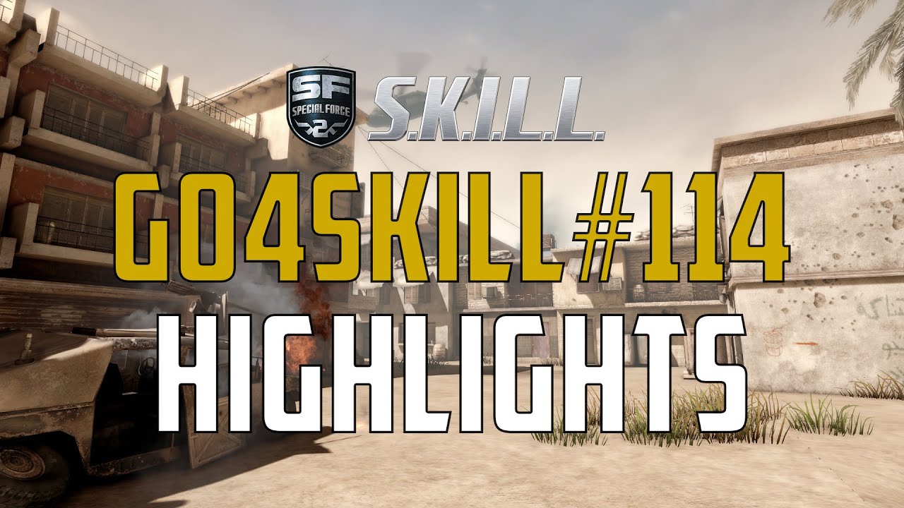 SKILL Special Force 2: Go4SKILL#114 HIGHLIGHTS - YouTube