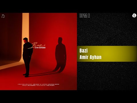 Amir Ayhan - Bazi | امیر آیهان - بازی