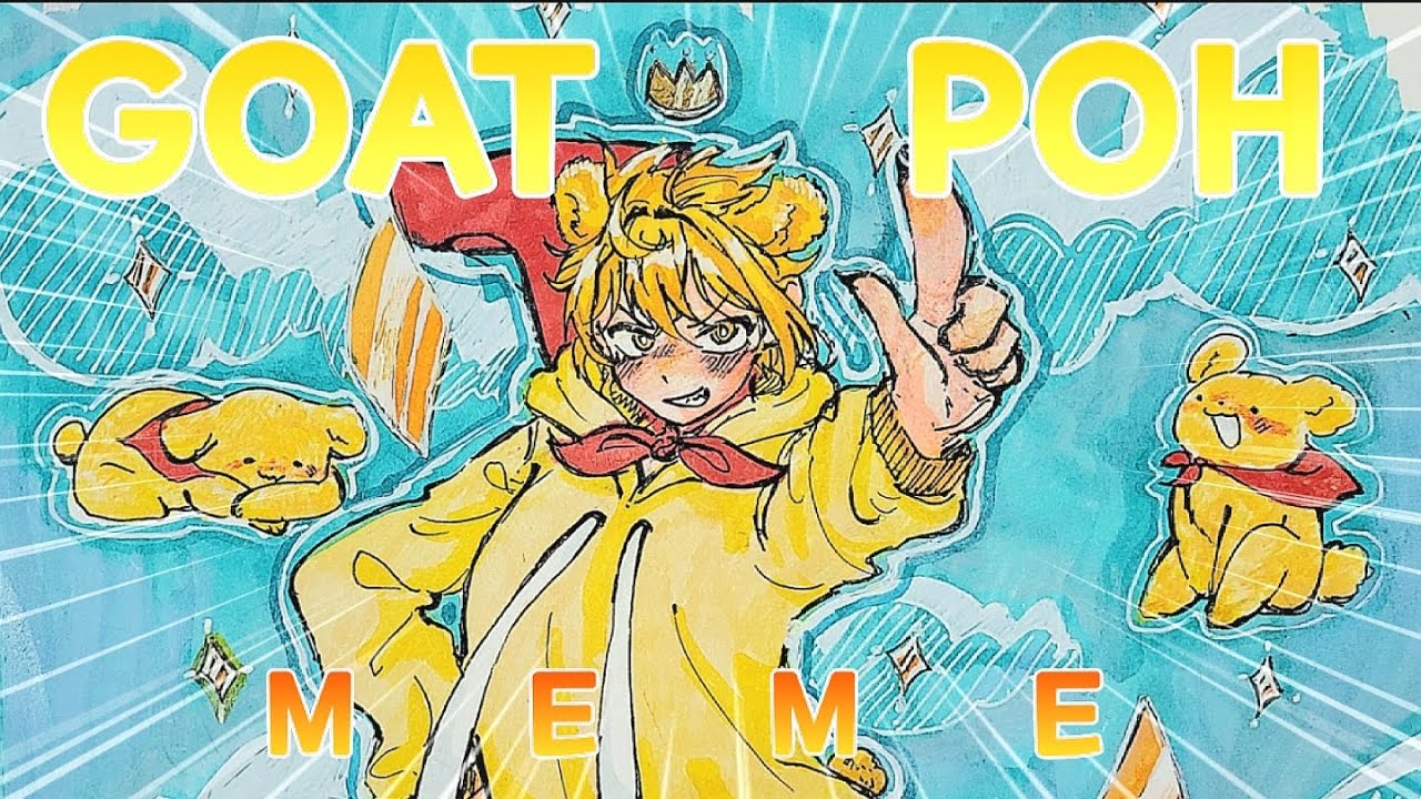 [대합작] GOAT POH MEME - YouTube