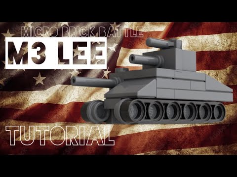 WW2 Lego Battlin’ Bricks/Micro Brick Battle M3 Lee tutorial/Building ...