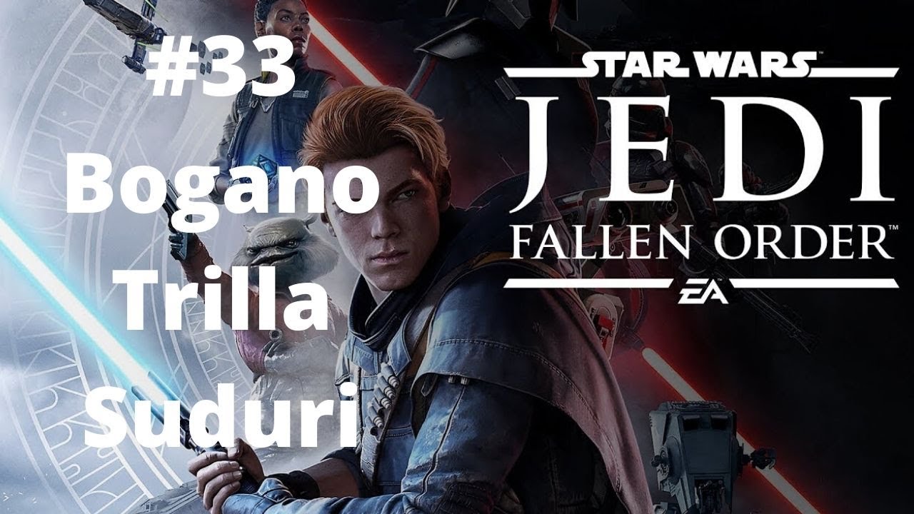 Star Wars Jedi Fallen Order - Part #33 Boss Fight Trilla Suduri ...
