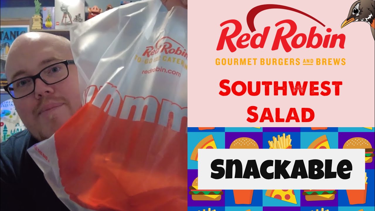 Red Robin’s Southwest Salad! Snackable Ep. 97 - YouTube