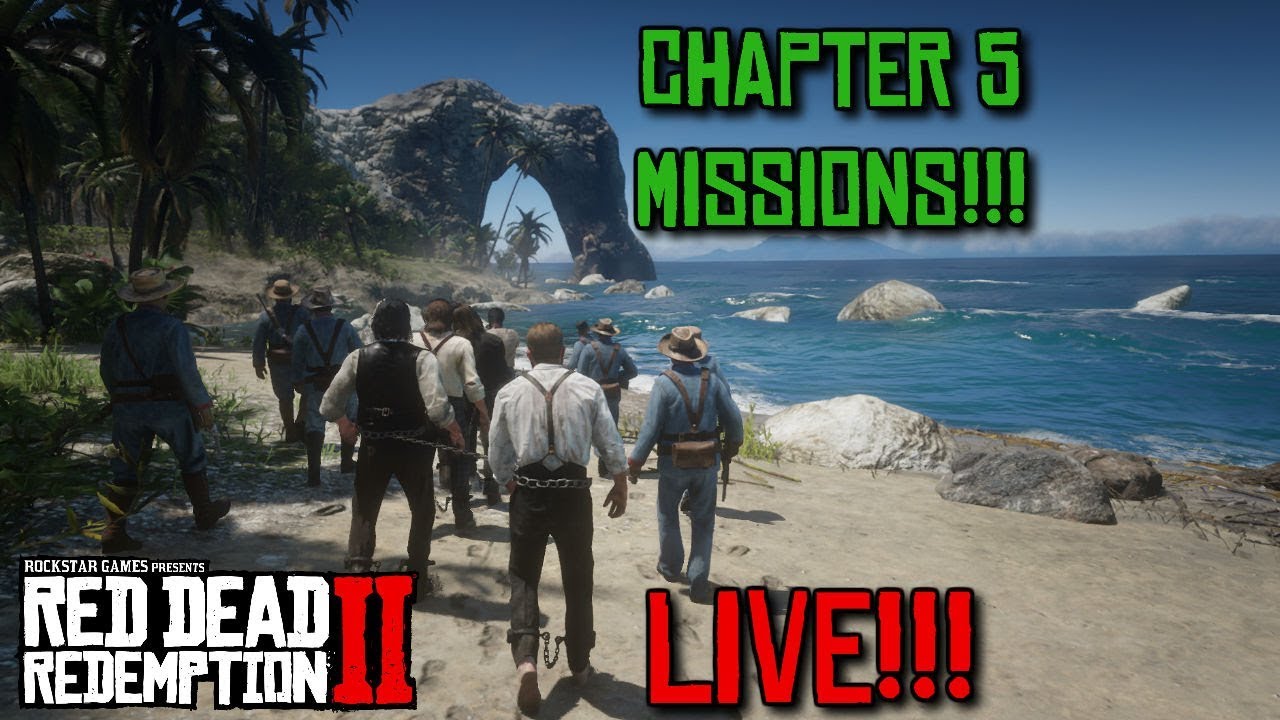 CHAPTER 5 MISSIONS!!! [RED DEAD REDEMPTION 2] - YouTube