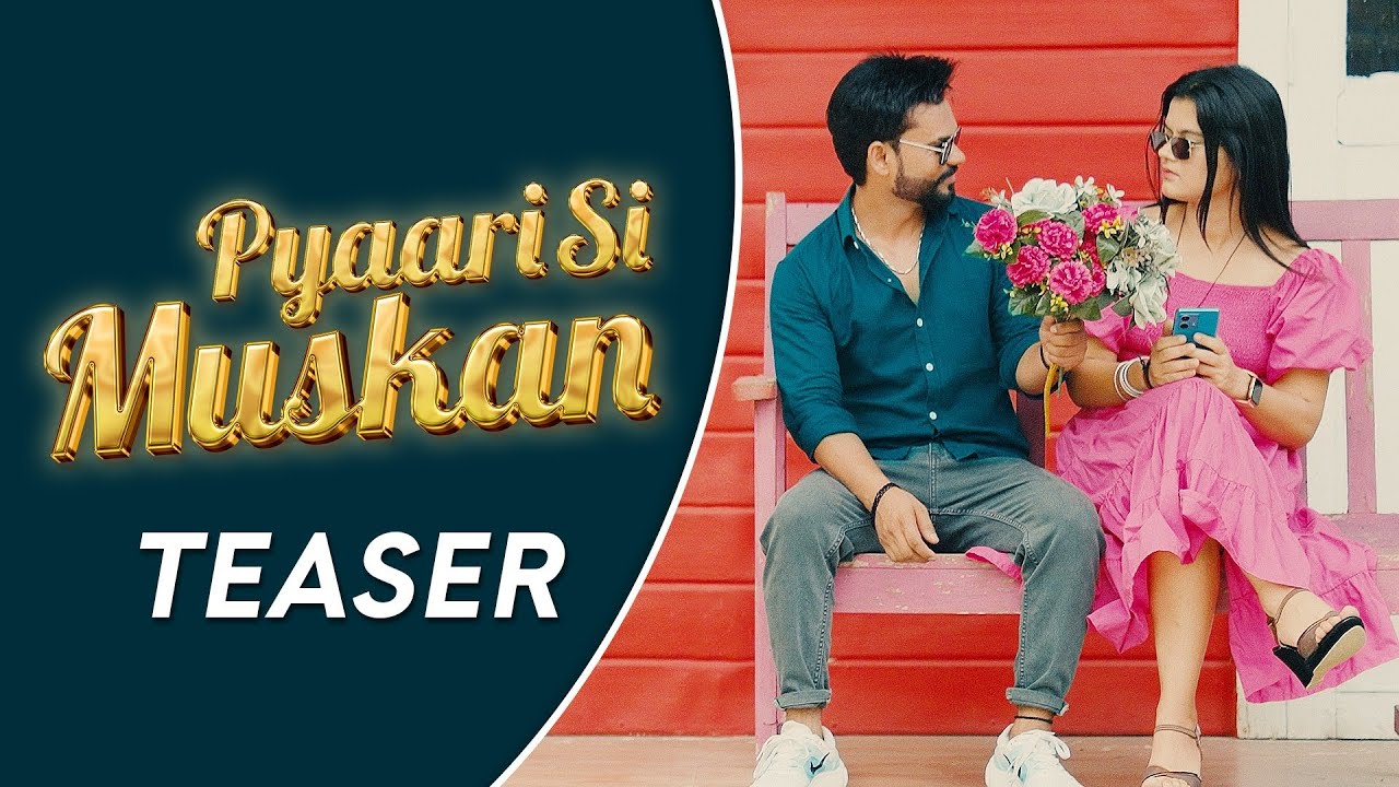 Pyaari Si Muskan - Teaser // Mohit rajora . Ananya Chaudhary ...
