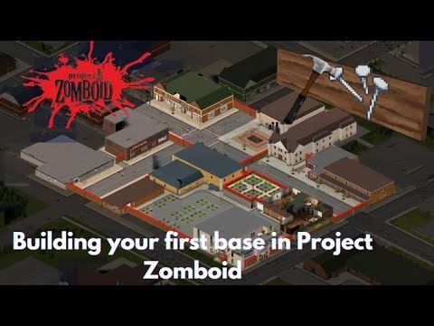 Building your first base in Project Zomboid - YouTube