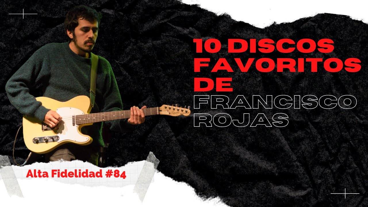 10 DISCOS FAVORITOS de FRANCISCO ROJAS (ASES FALSOS) - YouTube