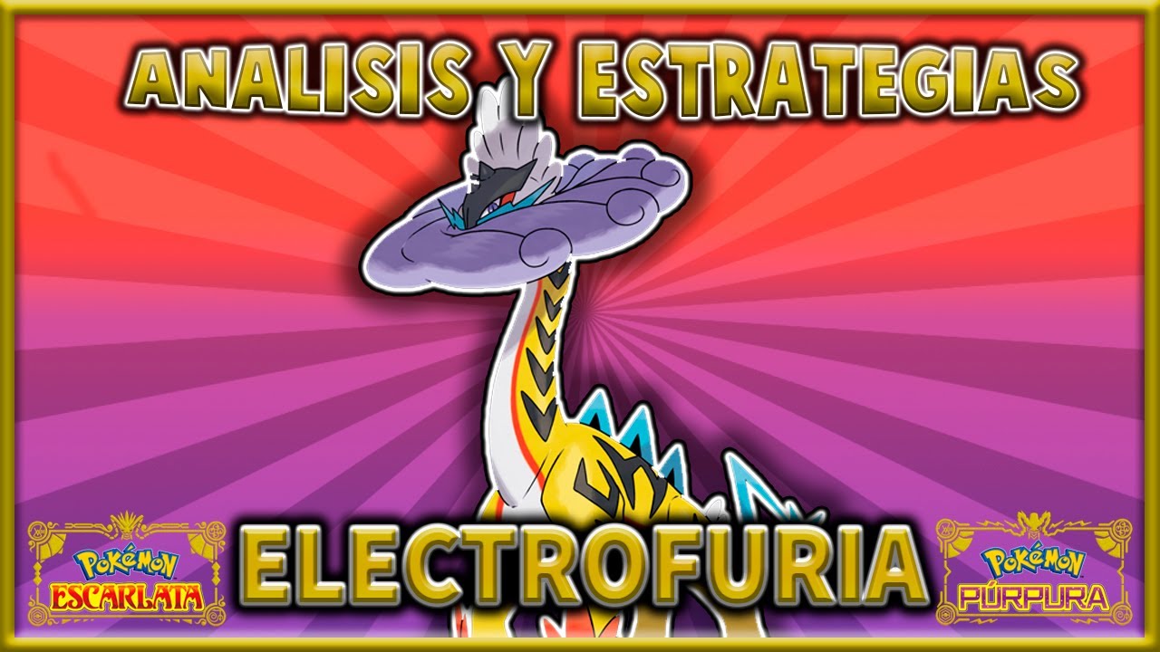 ANÁLISIS Y ESTRATEGIAS POKEMON: ELECTROFURIA / RAGING BOLT - YouTube