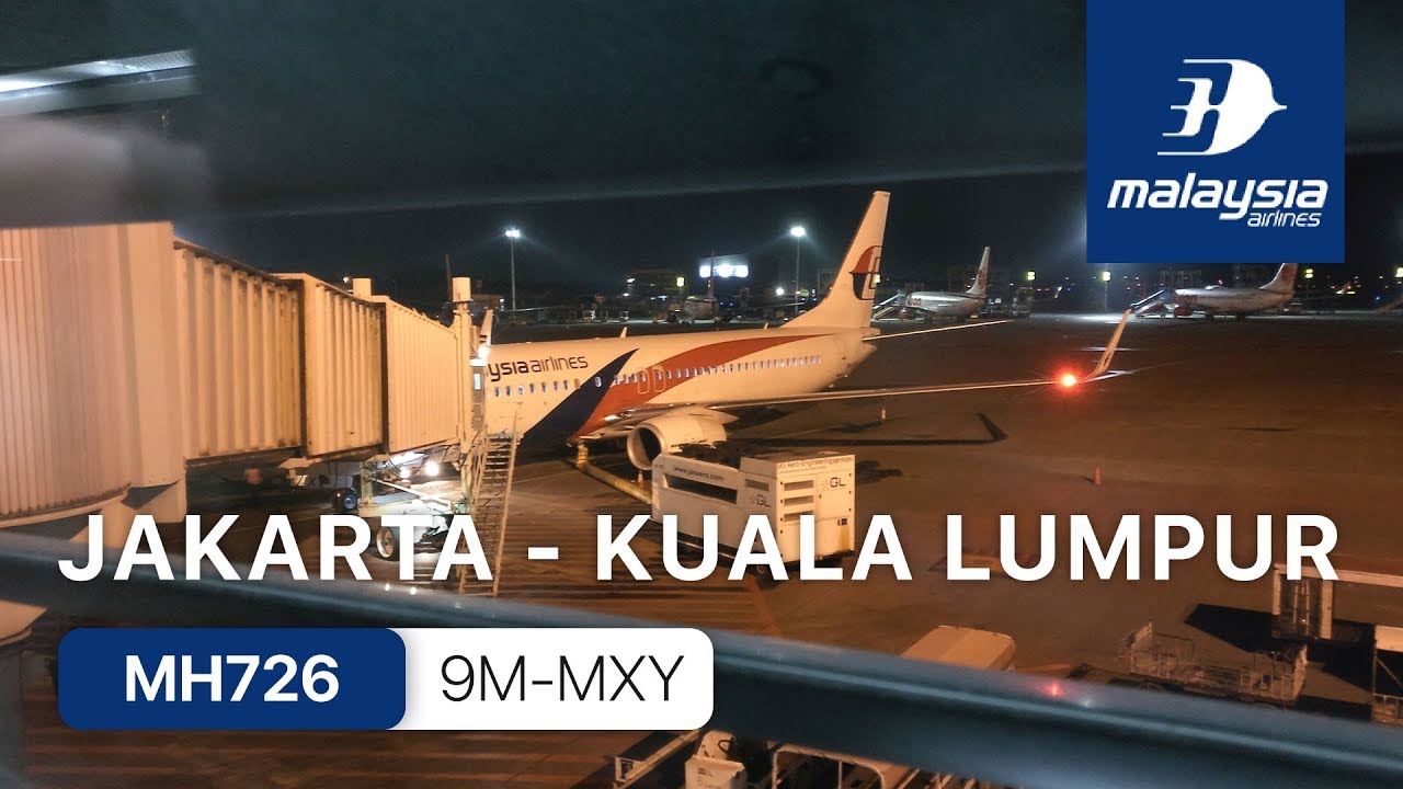 Morning flight with Malaysia Airlines MH 726 | Jakarta - Kuala Lumpur ...